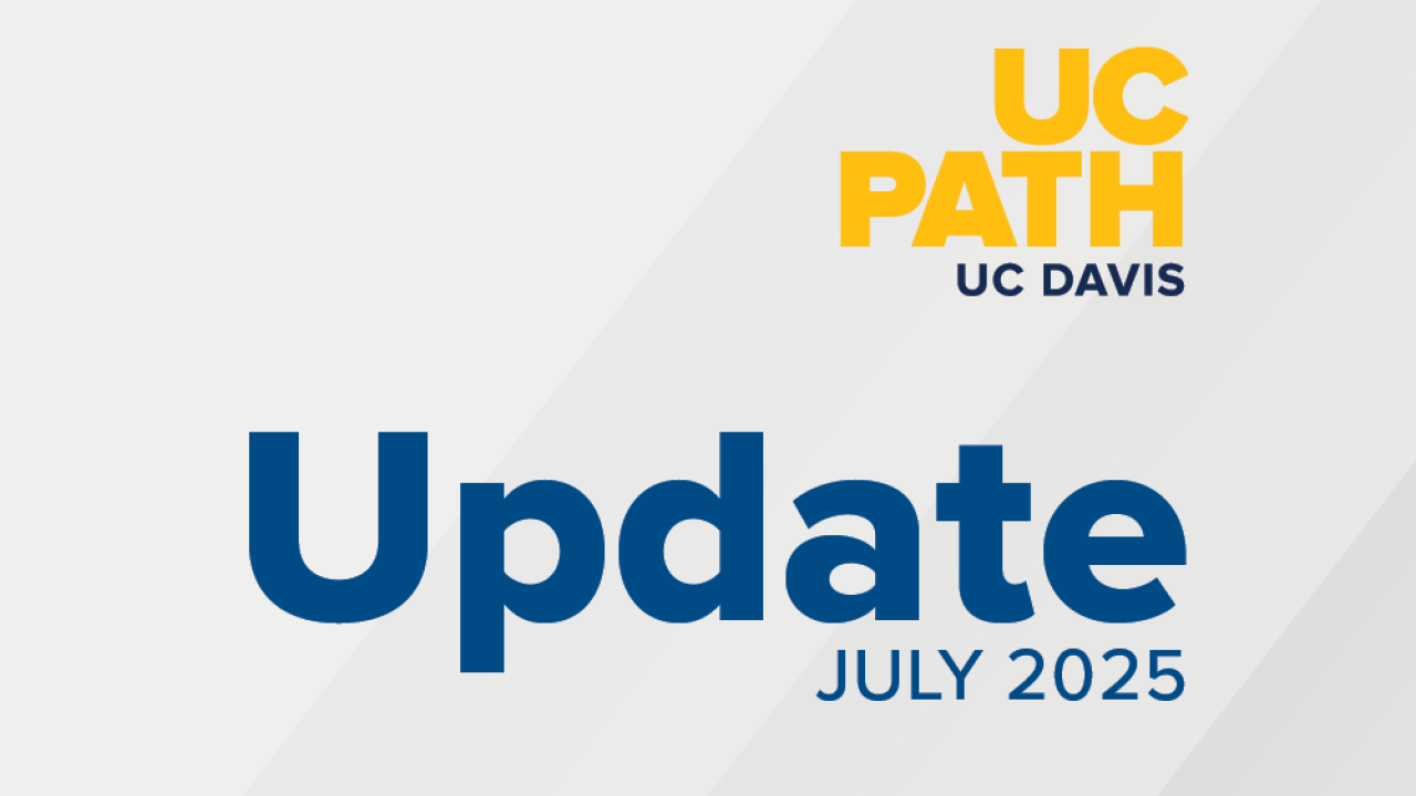 UCPath Gets a Refresh: Explore the New Design | UCPath at UC Davis
